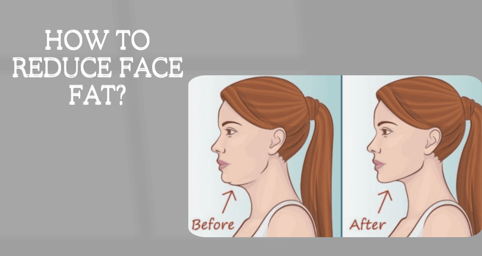 How to reduce Face Fat - 15 Effective Tips | Livofy