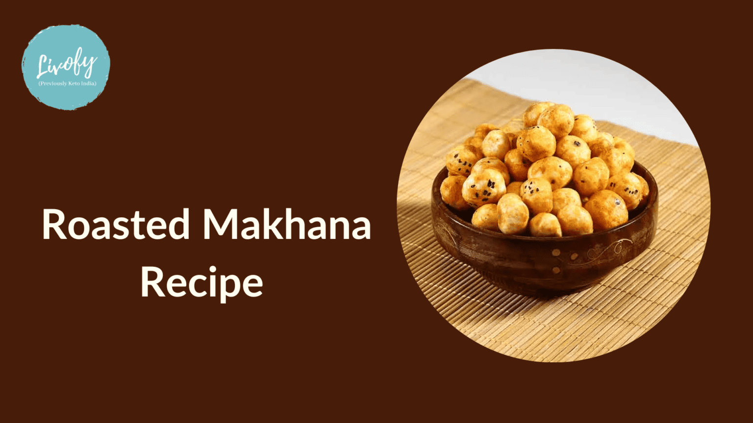 Roasted Makhana Recipe- How to make Roasted Makhana (रोस्टेड मखाना ...