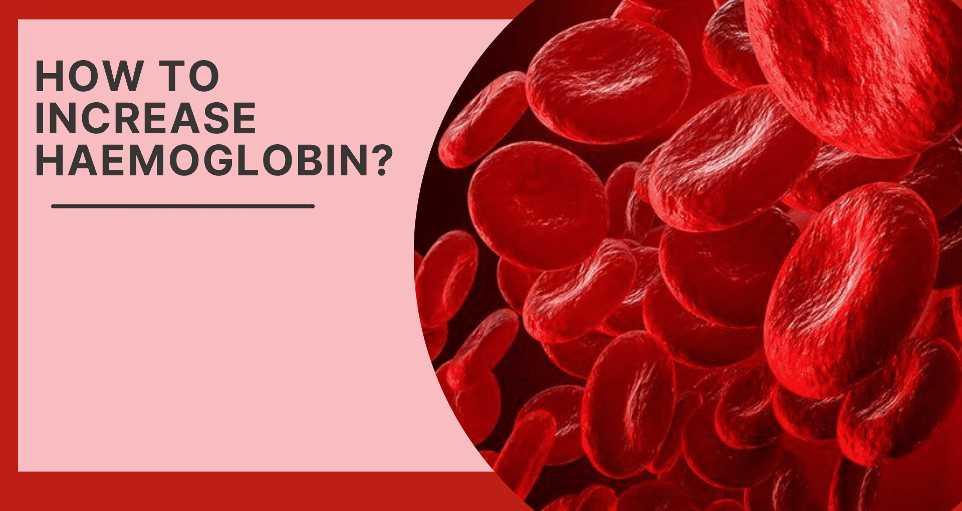 How to Increase Hemoglobin, According to Nutritionists | Livofy