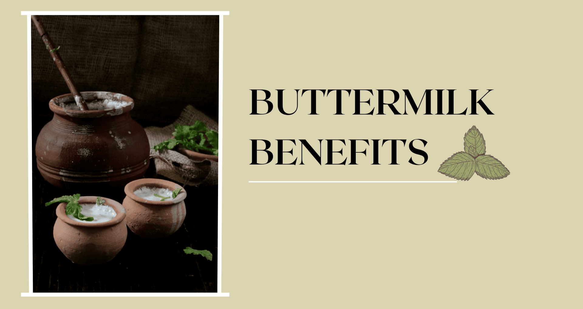 15 Benefits of Buttermilk by Certified Nutritionists | Livofy