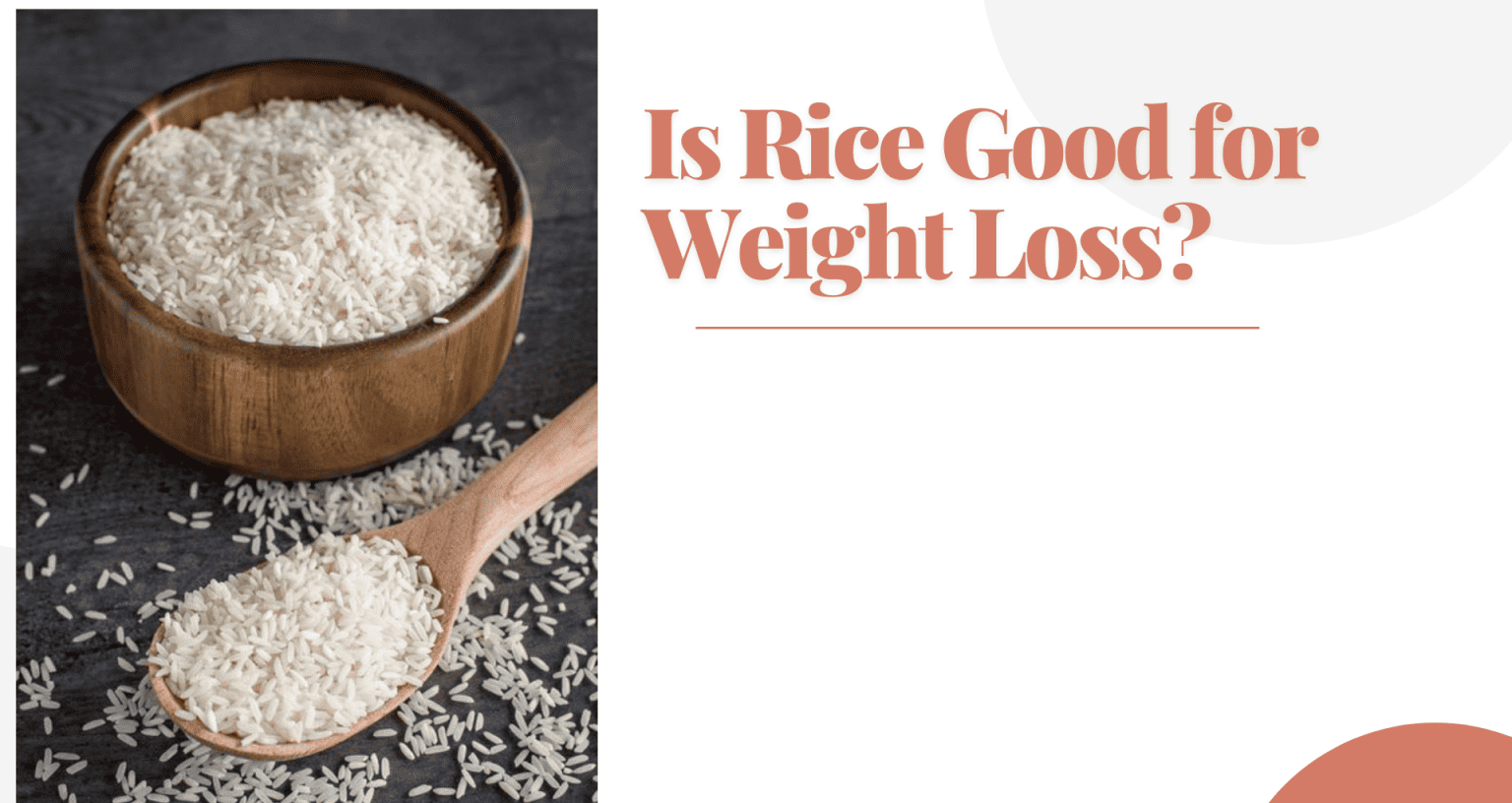 Is Rice Good for Weight Loss? Facts & Benefits | Livofy