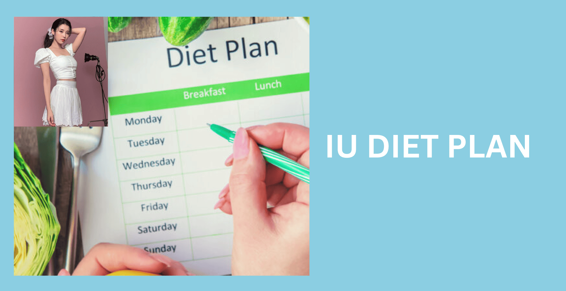IU Diet Plan For Weight Loss | Livofy