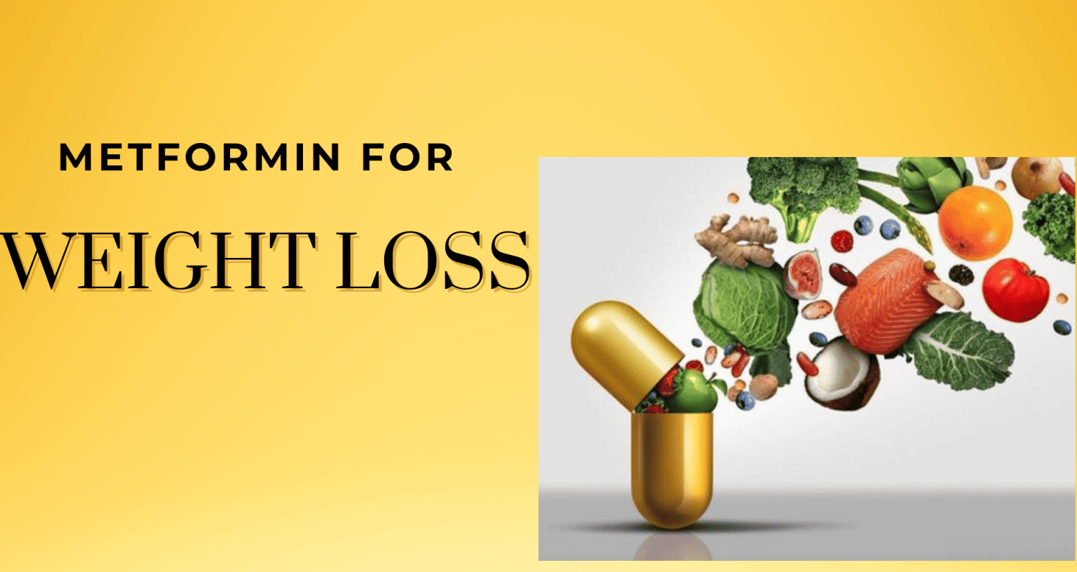 Metformin for Weight Loss: Benefits, Dosage, and Effectiveness