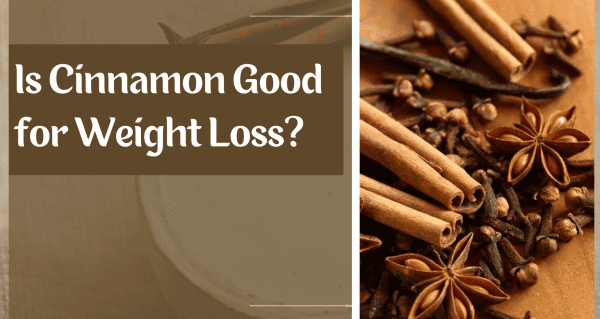 Is Cinnamon Good for Weight Loss? Benefits, Nutrition, and Tips