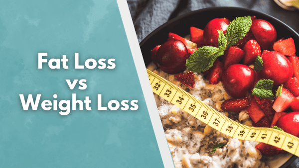 Fat Loss vs Weight Loss – How are they different | Livofy