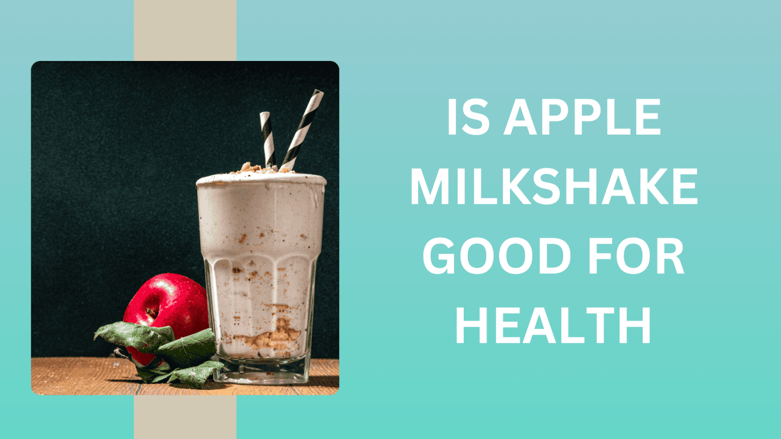 Is Apple Shake Good for Health with Benefits | Livofy