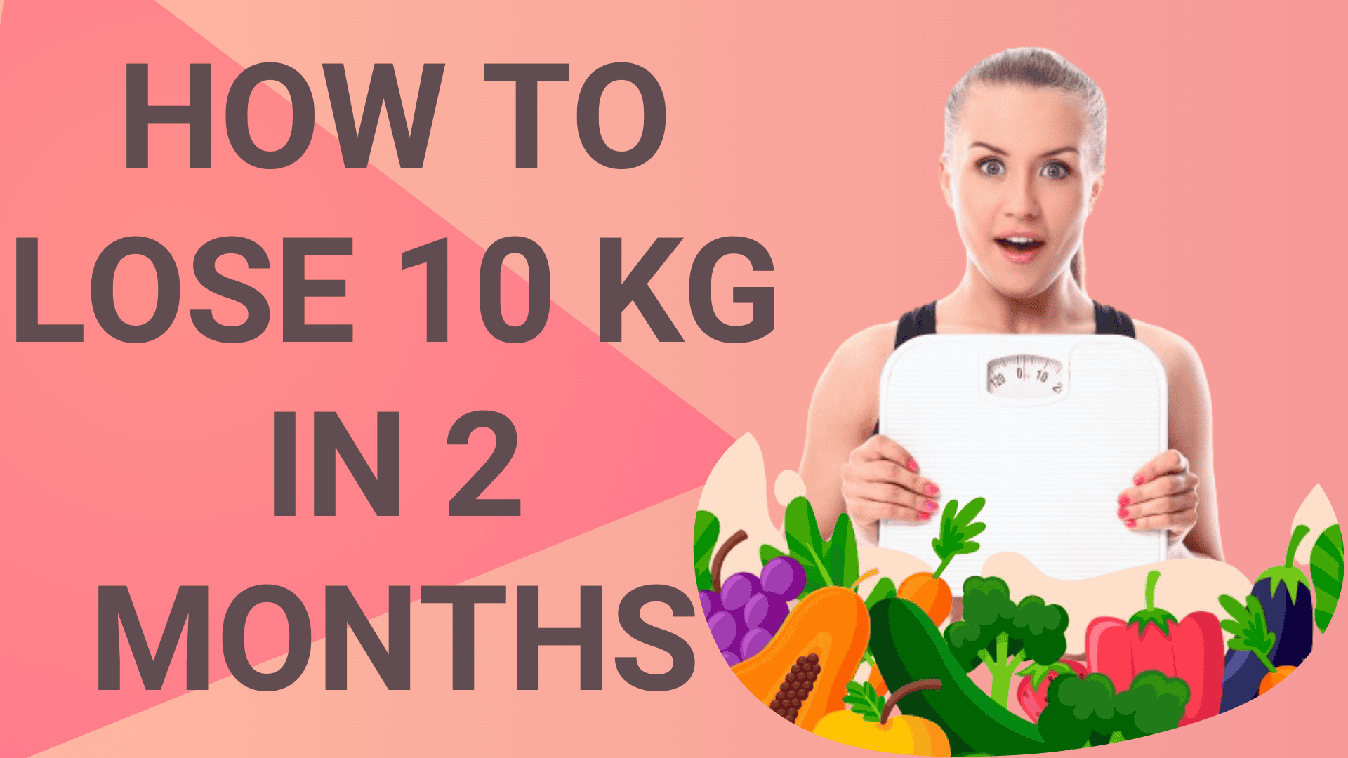 How to lose 10 kg in 2 months - Tips and Diet Plan | Livofy