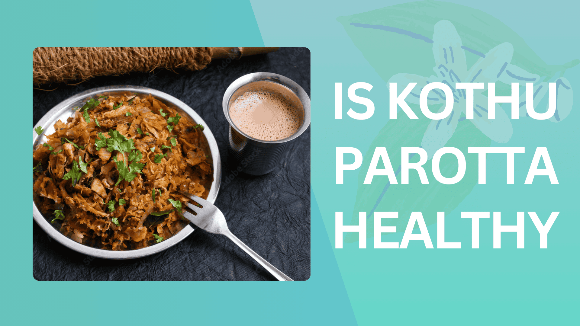 Is Kothu Parotta Good for Health | Livofy
