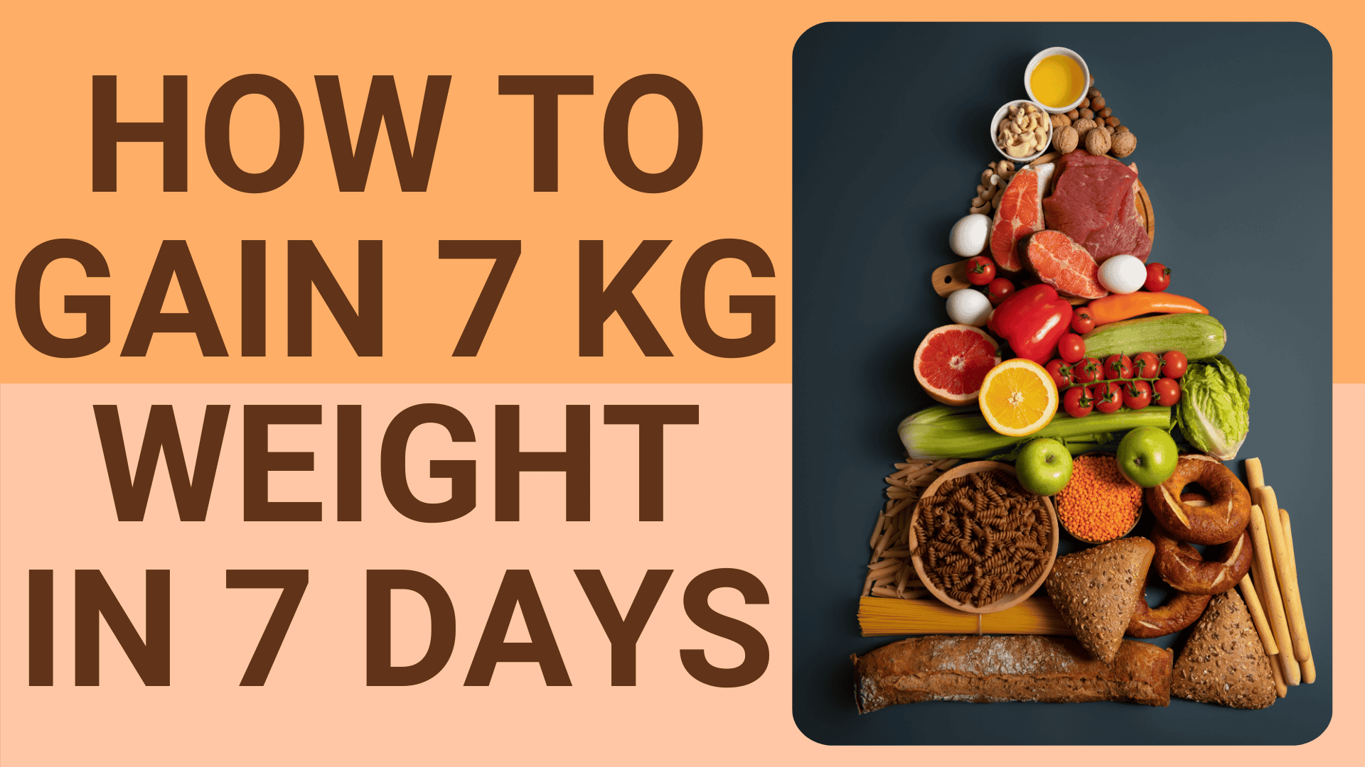 How to gain 7 kg weight in 7 days - Tips and Diet Plan | Livofy