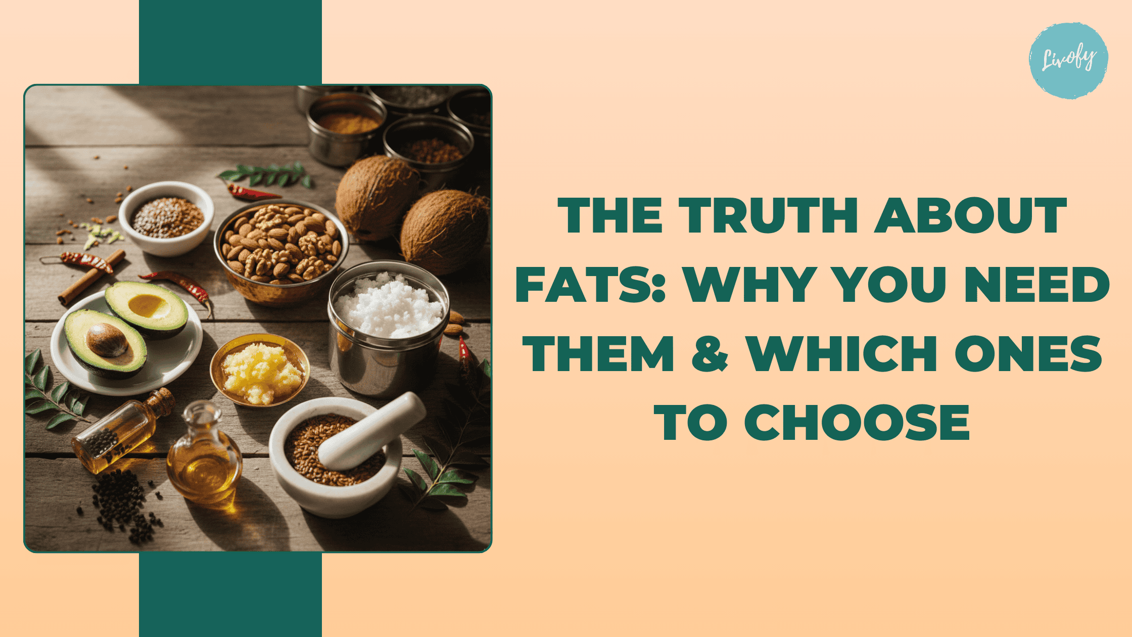 Healthy Fats Guide: Good Fats vs Bad Fats Explained